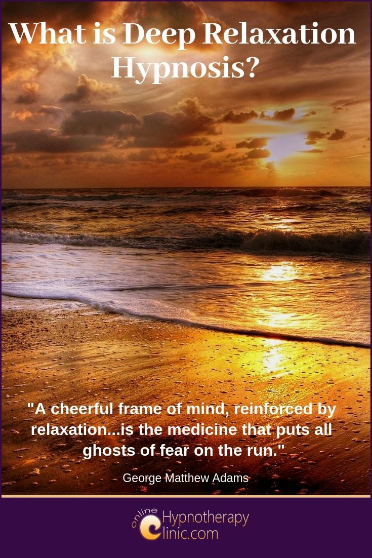 What is Deep Relaxation Hypnosis and What are the Benefits for You? What is Deep Relaxation Hypnosis and What are the Benefits for You?